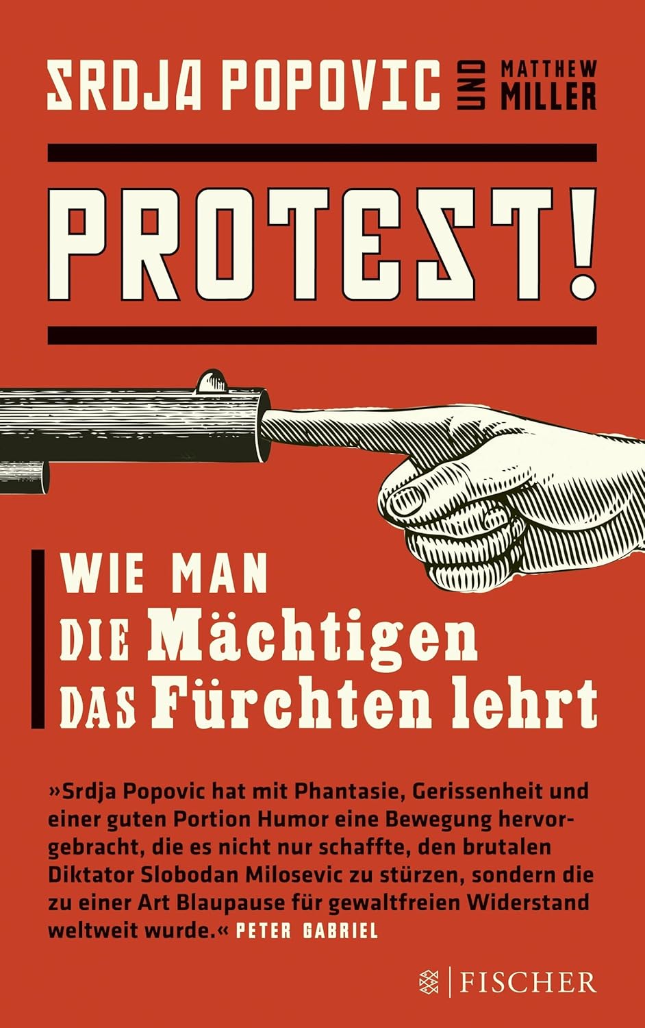 „Protest!“ von Srdja Popovic – Ein Leitfaden für gesellschaftliche ...